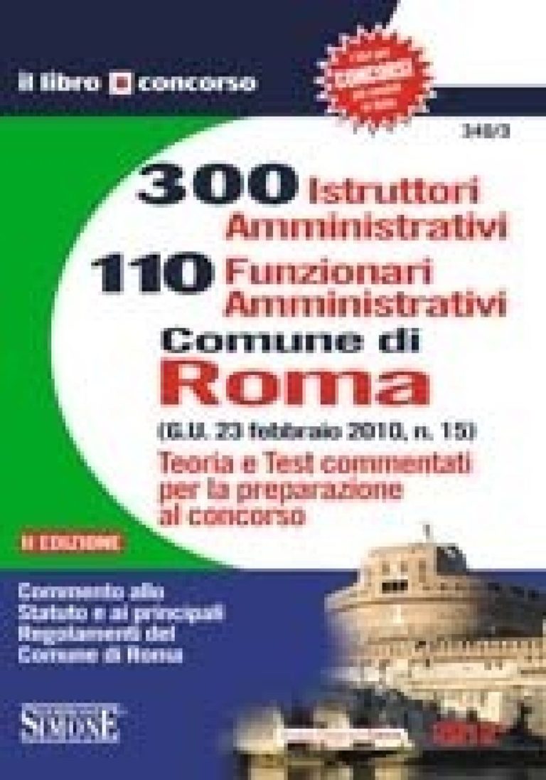 Concorso Comune di Roma - 300 Istruttori Amministrativi e 110 ... Concorso Comune di Roma - 300 Istruttori Amministrativi e 110 ...