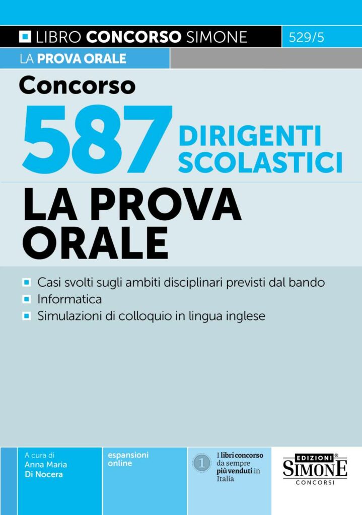 Concorso 587 Dirigenti Scolastici - Manuale per la prova orale ...